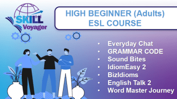 High Beginner (Adult) ESL Course - SkillVoyager